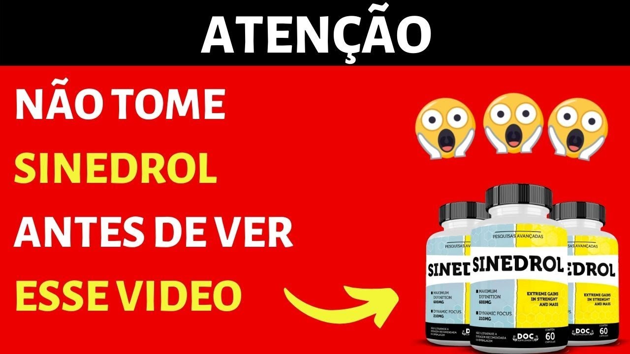 sinedrol funciona mesmo ? sinetrol para que serve ? sinedrol preço ...