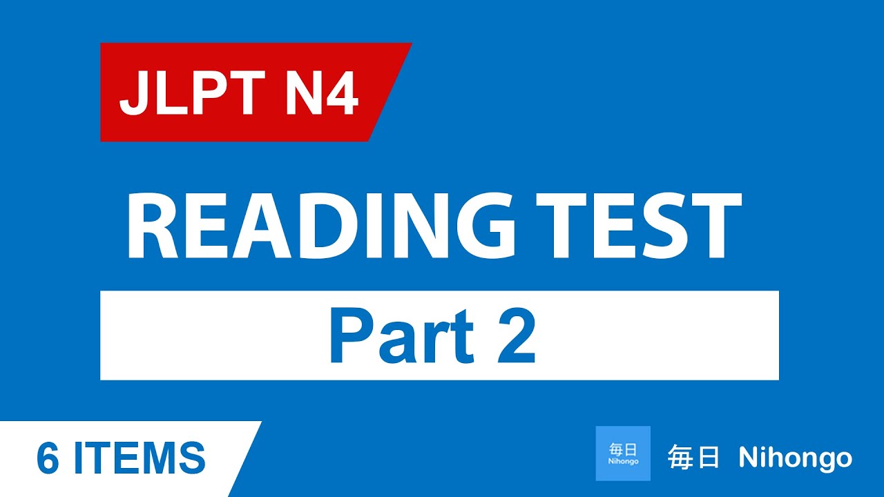 JLPT N4 Reading | Practice Test with Answers (Reading Quiz - Part 2 ...