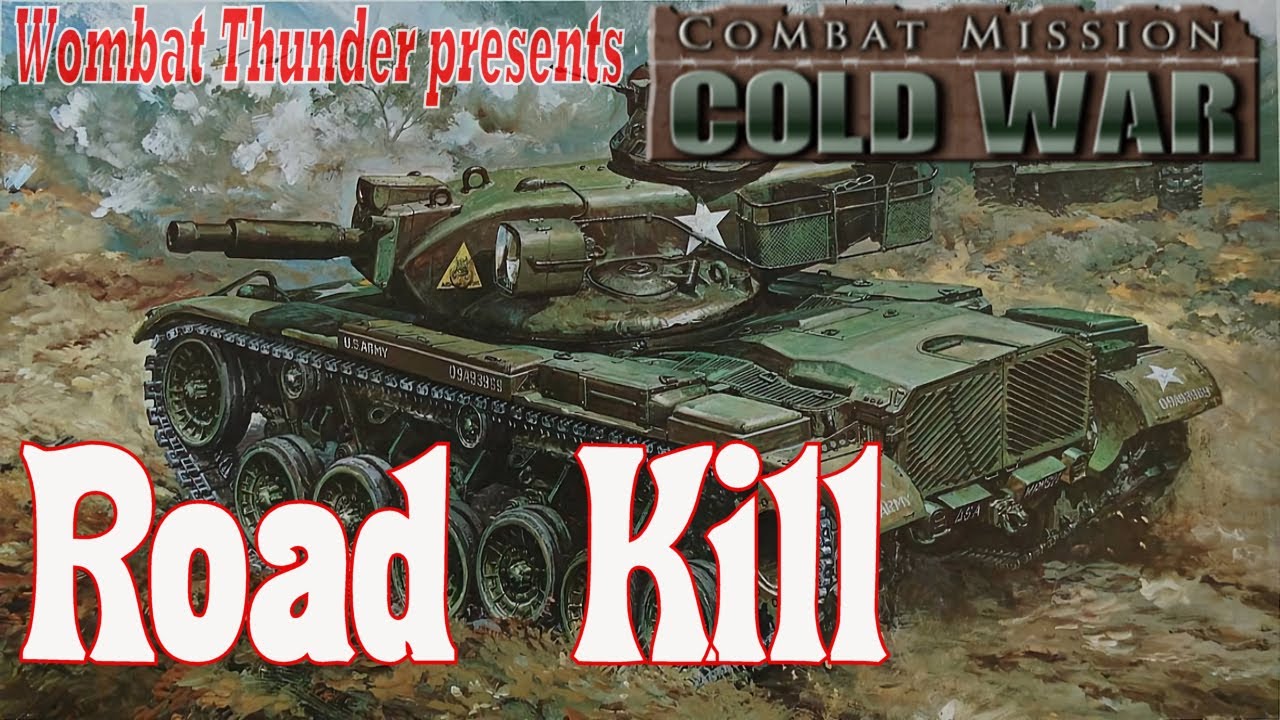 Combat Mission Cold War: Road Kill - YouTube
