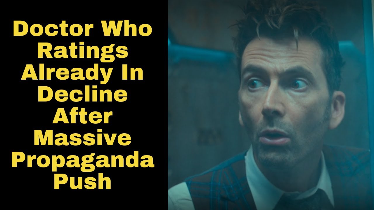 A Quarter Of A Million Doctor Who Viewers Tune Out After Propaganda ...