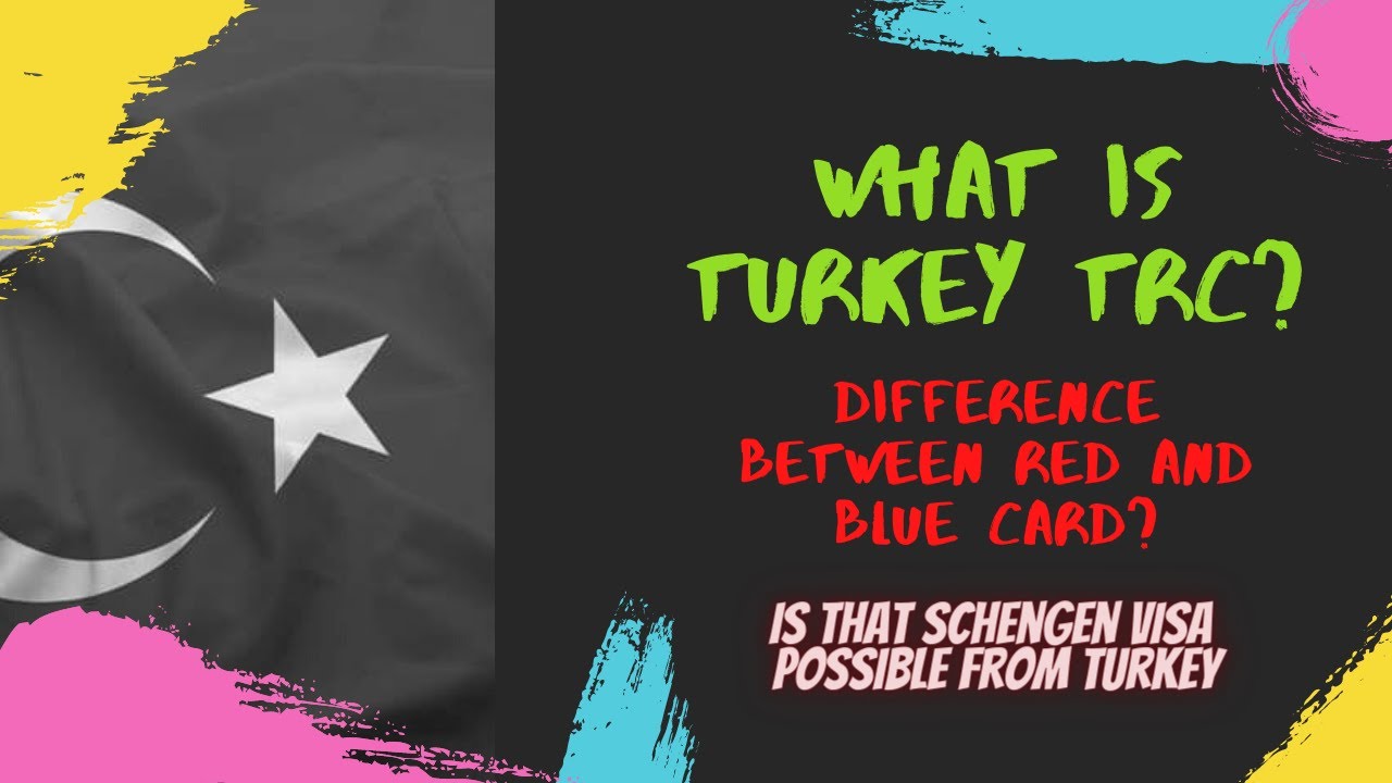 Get Turkey TRC In Single Day/What is The Difference Between RED and ...