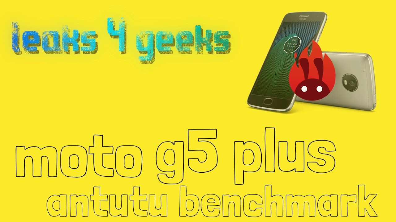 Benchmark - Moto G5 Plus - antutu score - Snapdragon 625, 3GB RAM ...