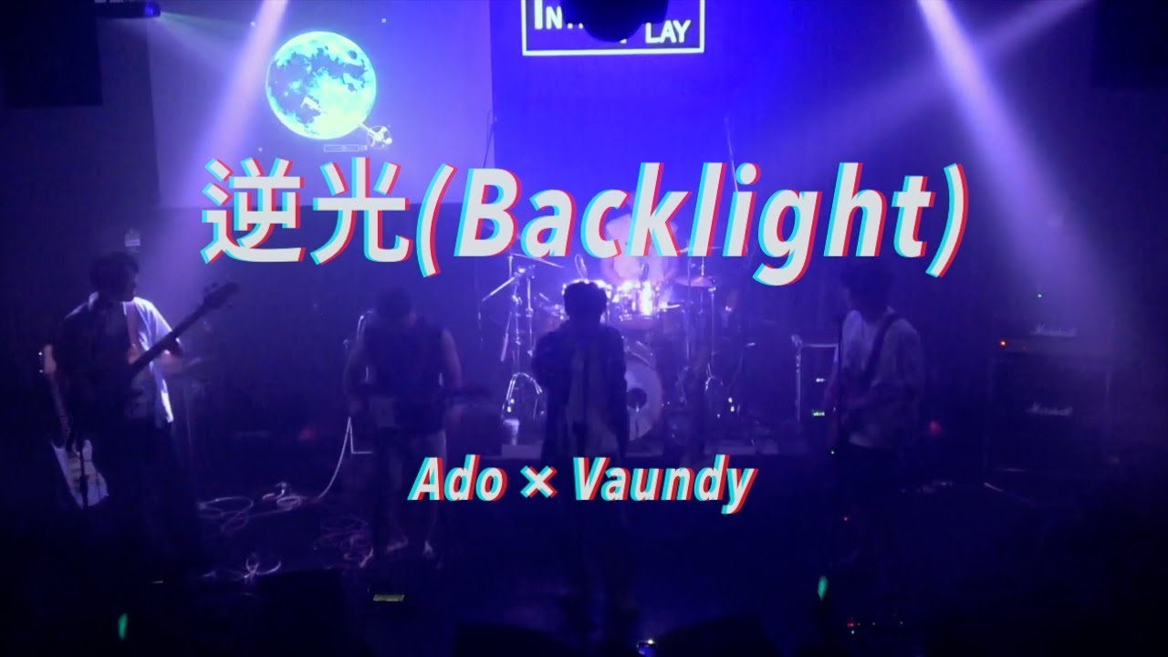 Ado x Vaundy - 逆光(Backlight) Band Cover / Ado - 역광 밴드 커버 (Vaundy Edit ...