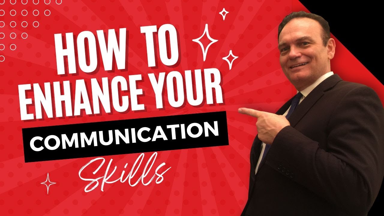 How To Enhance Your Communication Skills - YouTube