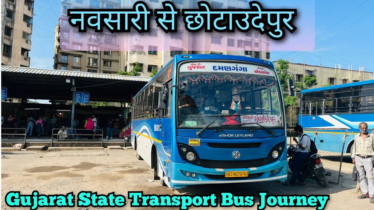 नवसारी से छोटाउदेपुर In GSRTC Express Deluxe Bus Journey | Gujarat St ...