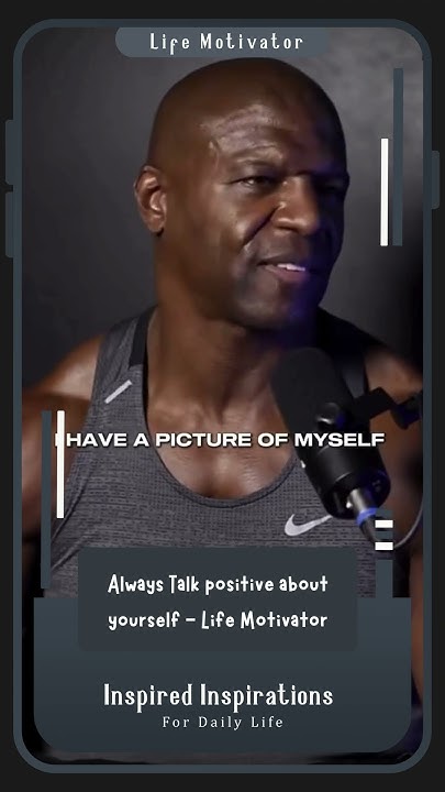 Always Talk positive about yourself - Life Motivator #lifemotivation #lifeadvice #mindset - YouTube