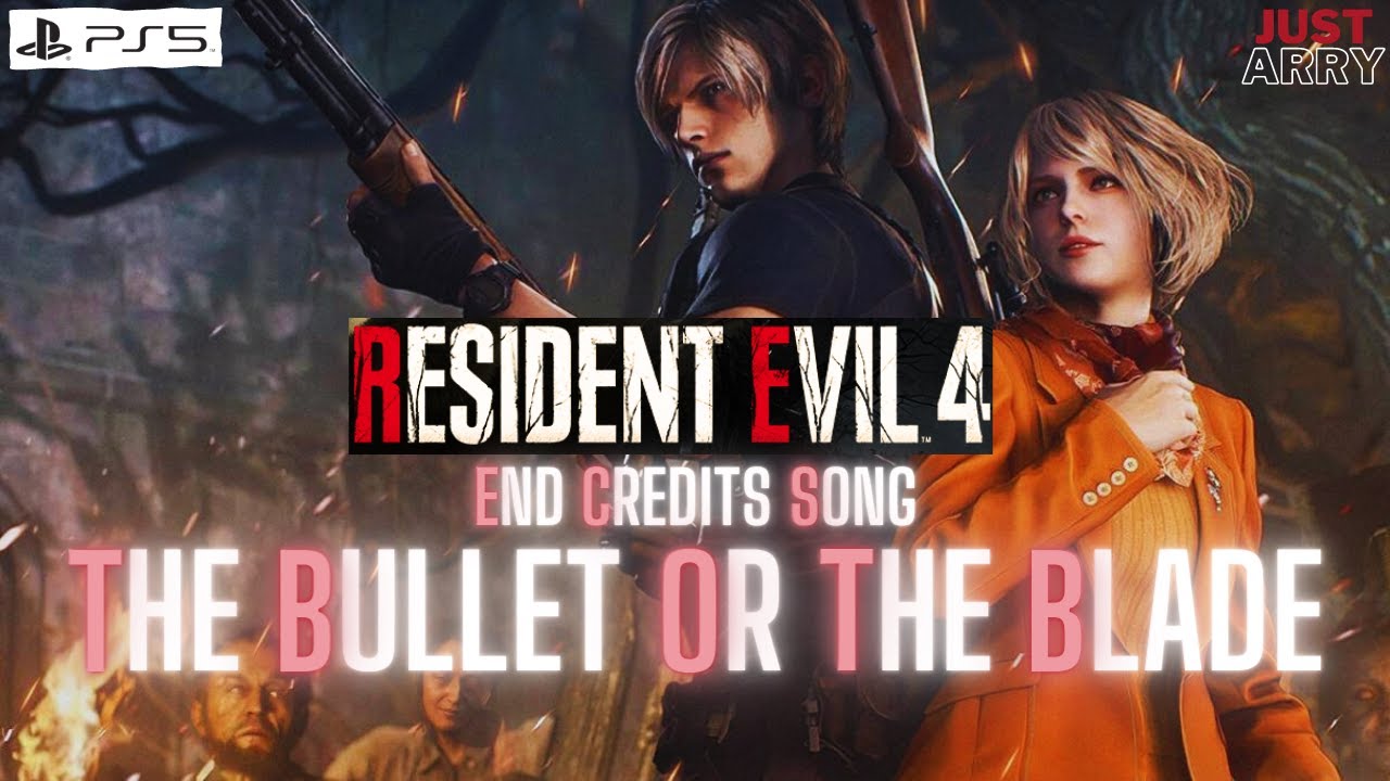 RESIDENT EVIL 4 REMAKE - End Credits Song (The Bullet Or The Blade ...