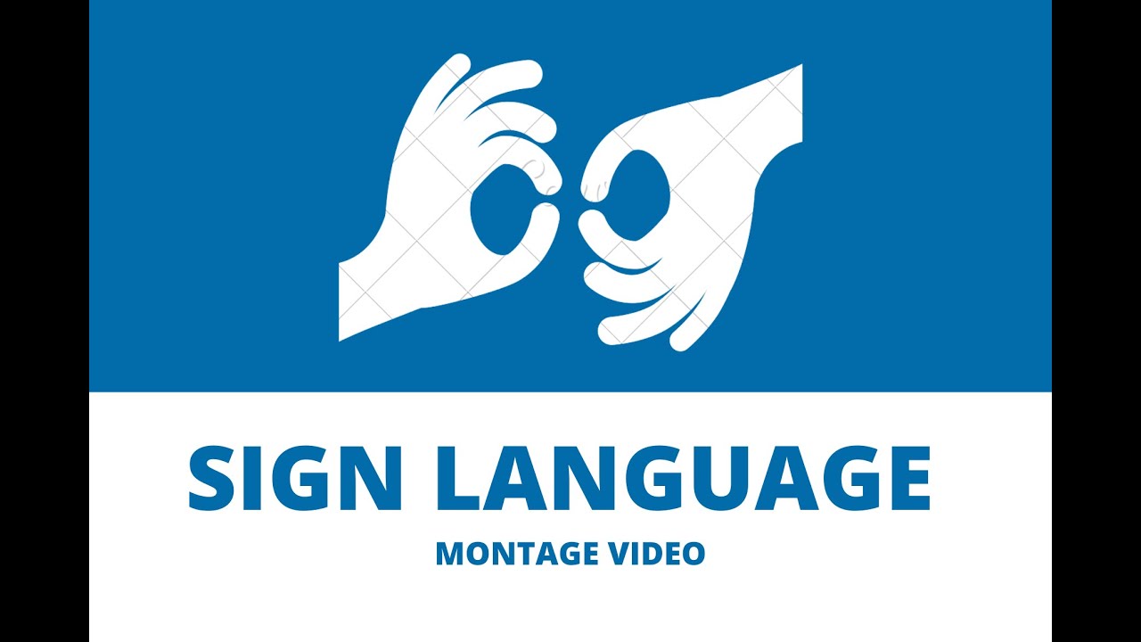 Video Montage Sign Language MPU 2412 - YouTube