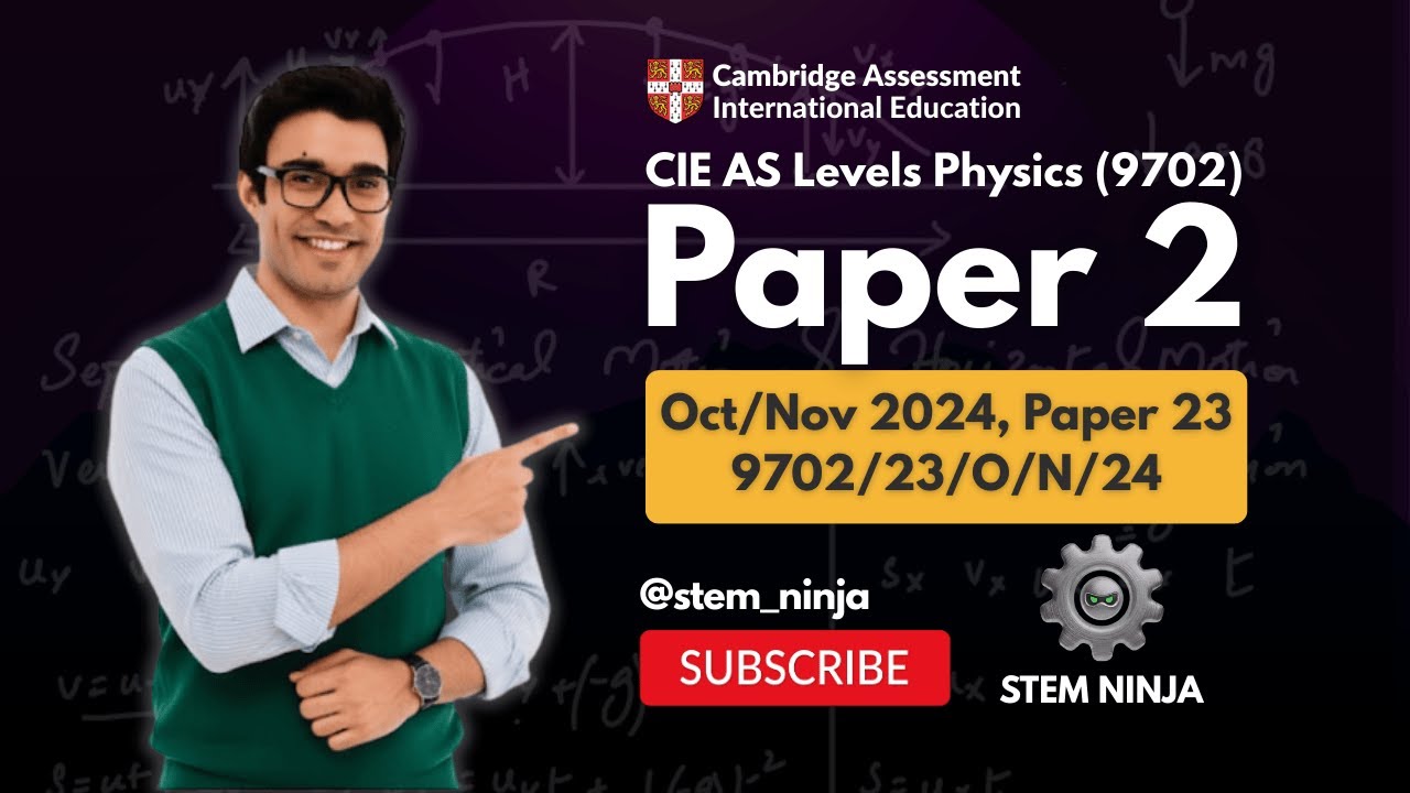 CIE AS Level Physics 9702 | Paper 2 Oct/Nov 2024 | Full Exam ...