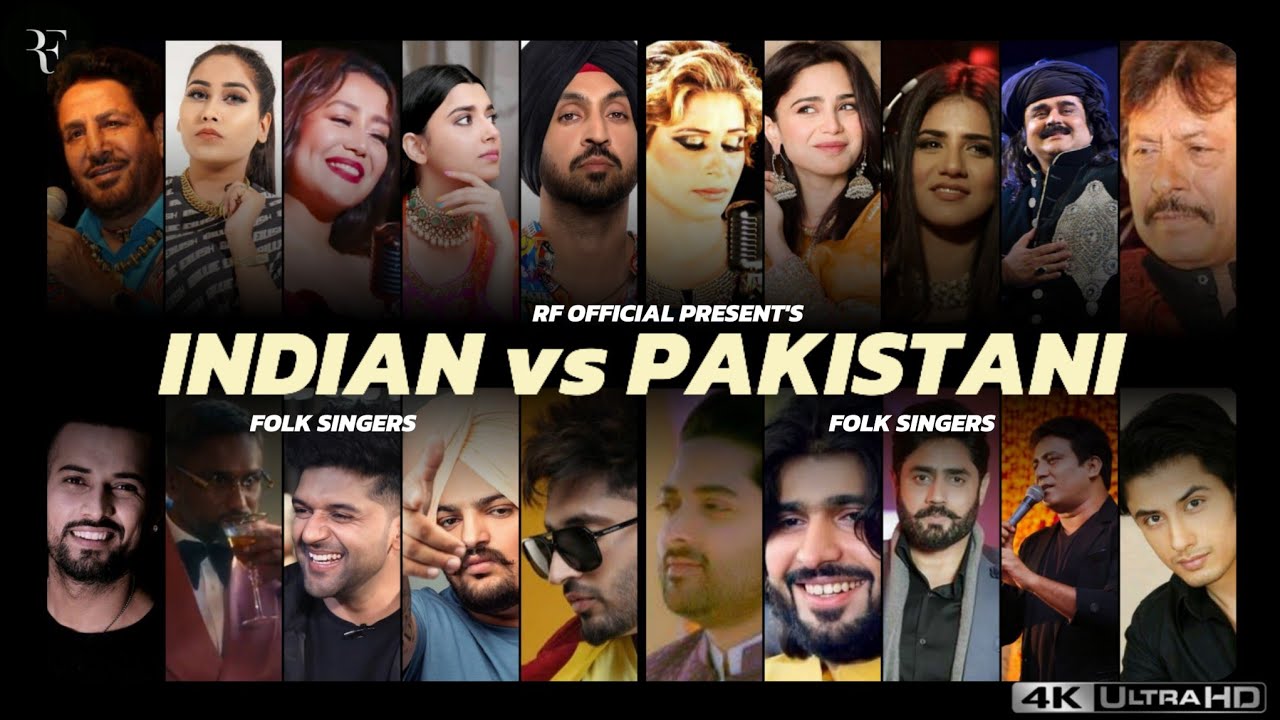 Indian Folk Singers vs Pakistani Folk Singers: A Musical Journey Across ...