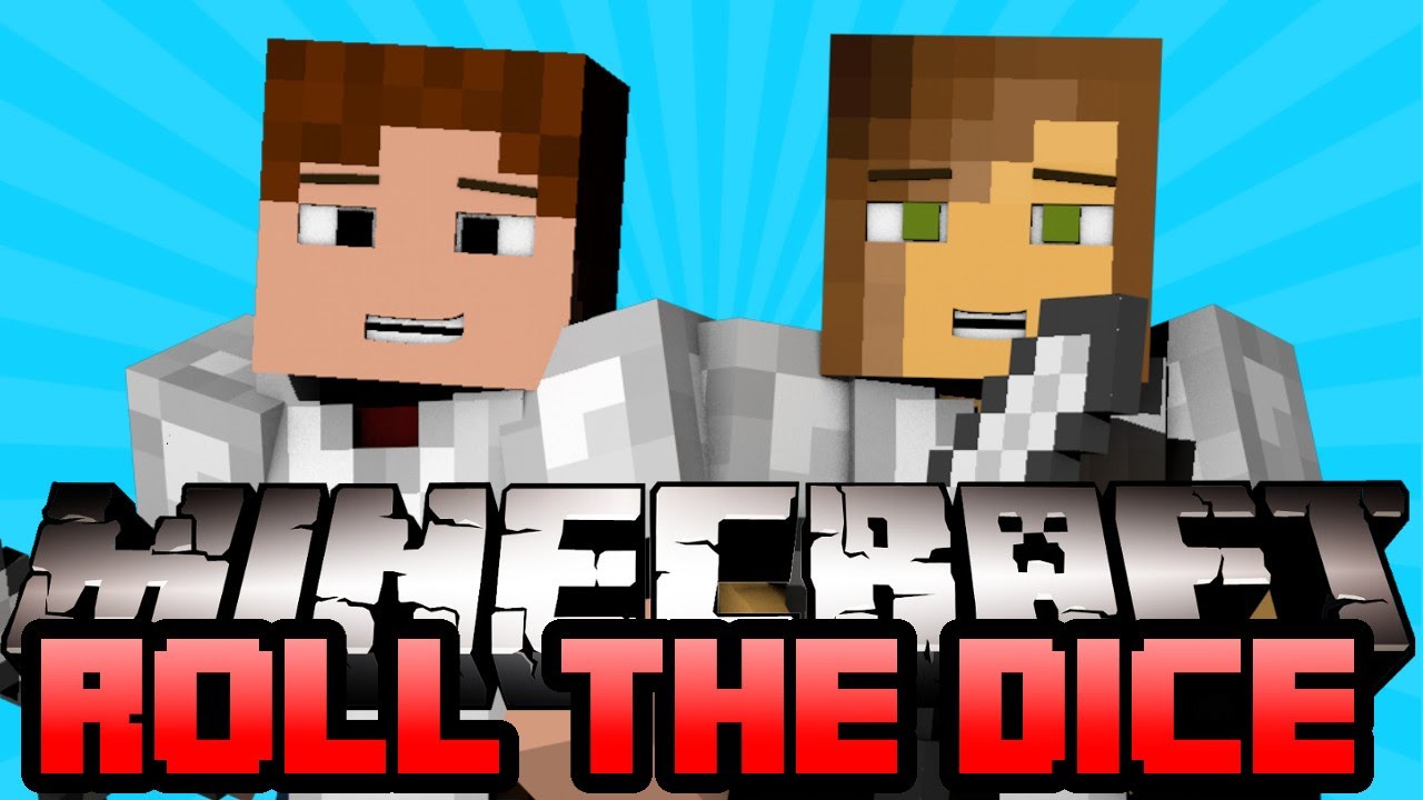 Minecraft "Roll The Dice"- WILL WE GET LUCKY?! - YouTube