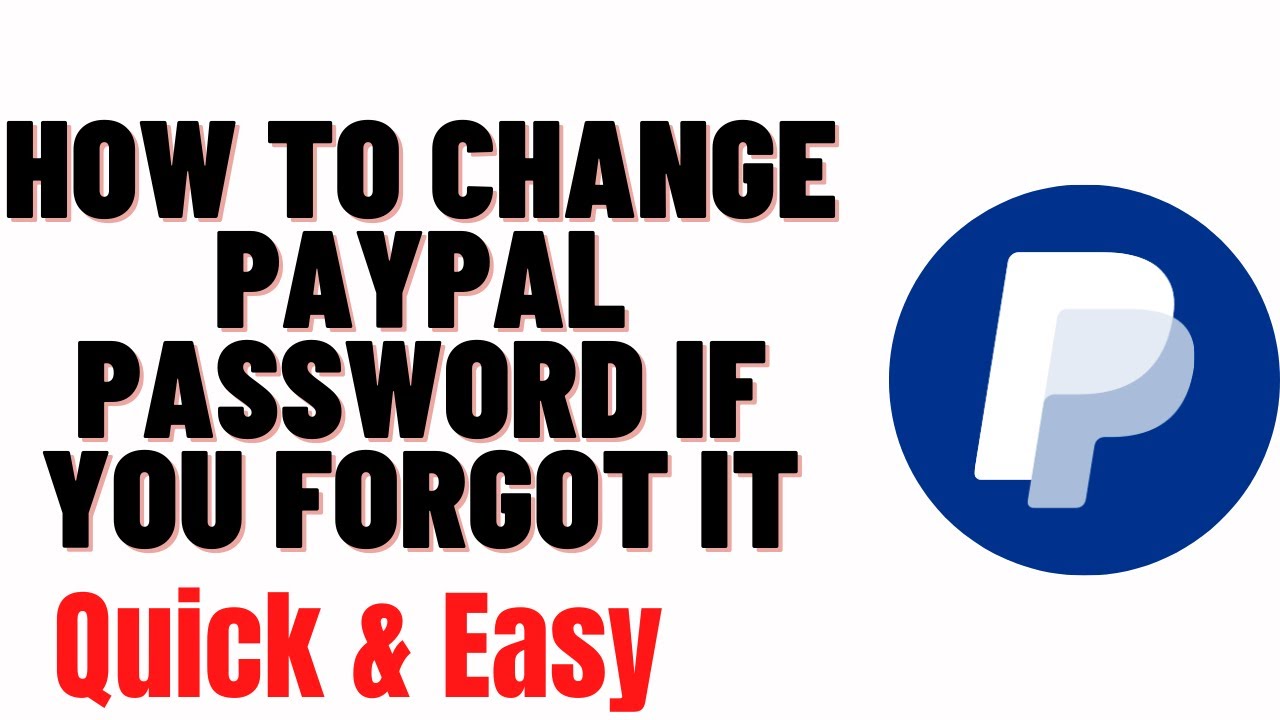 how to change paypal password if you forgot it,how to change paypal ...