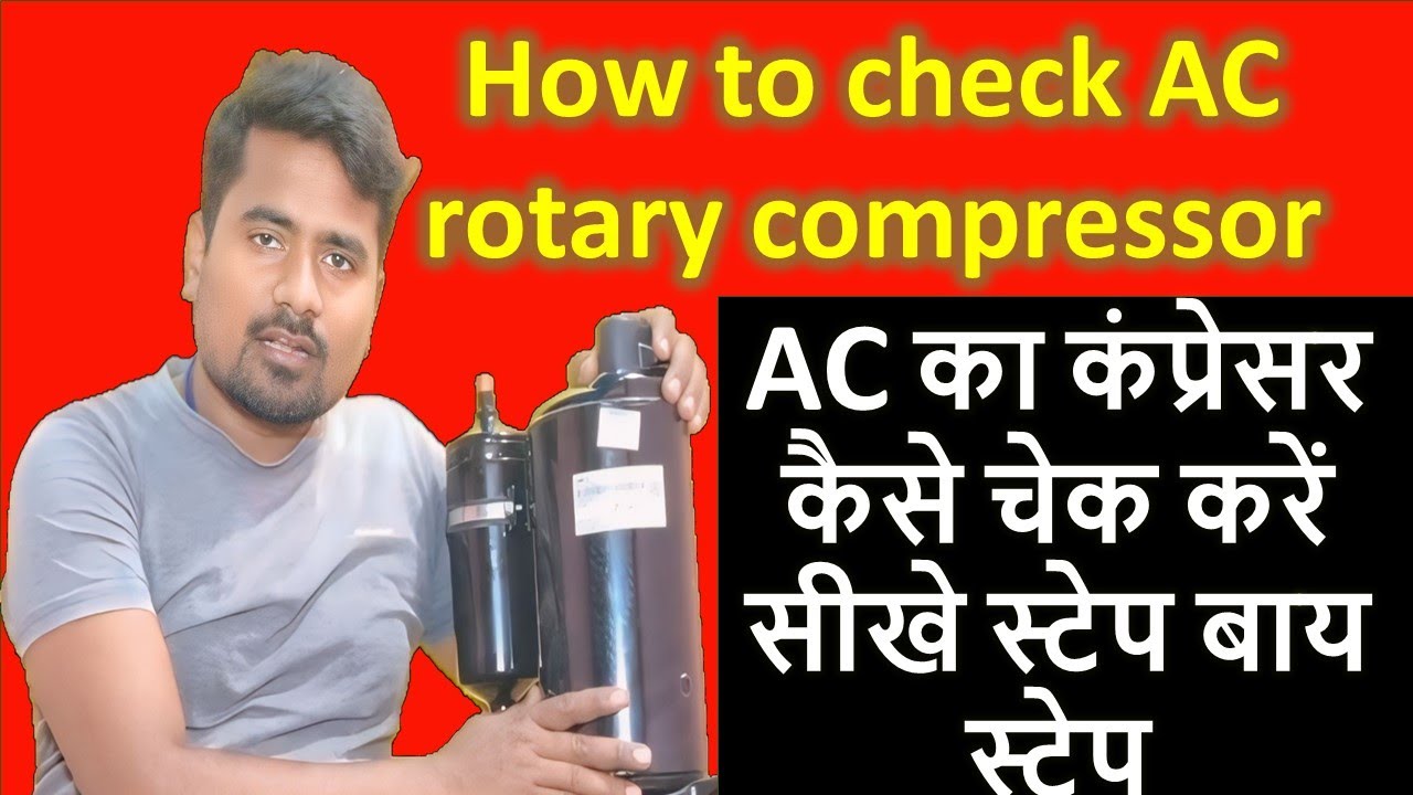 Compressor checking Step By Step /Testing rotary compressor full and ...