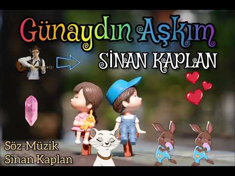 GÜNAYDIN AŞKIM (KISA) - SİNAN KAPLAN