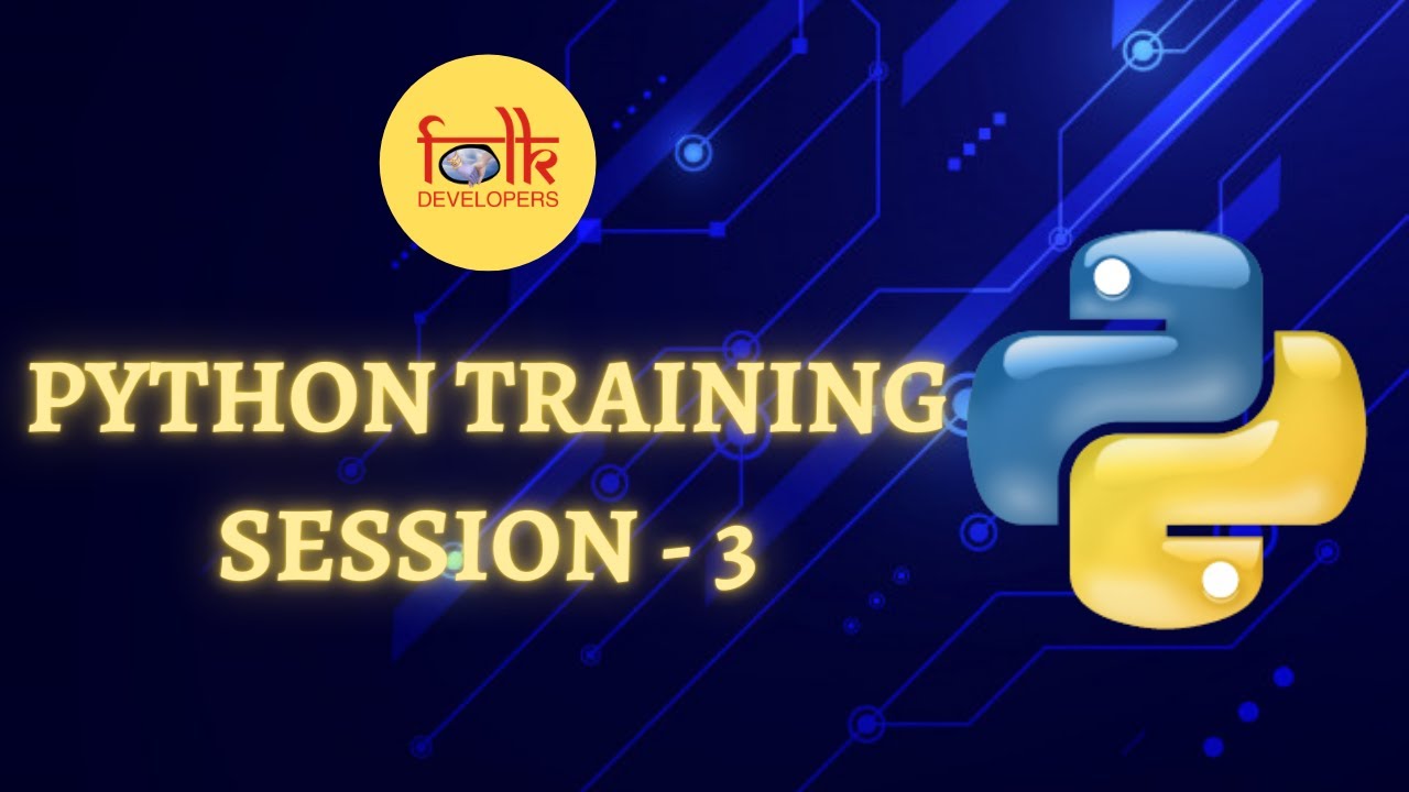 Python Training Session-3 - YouTube