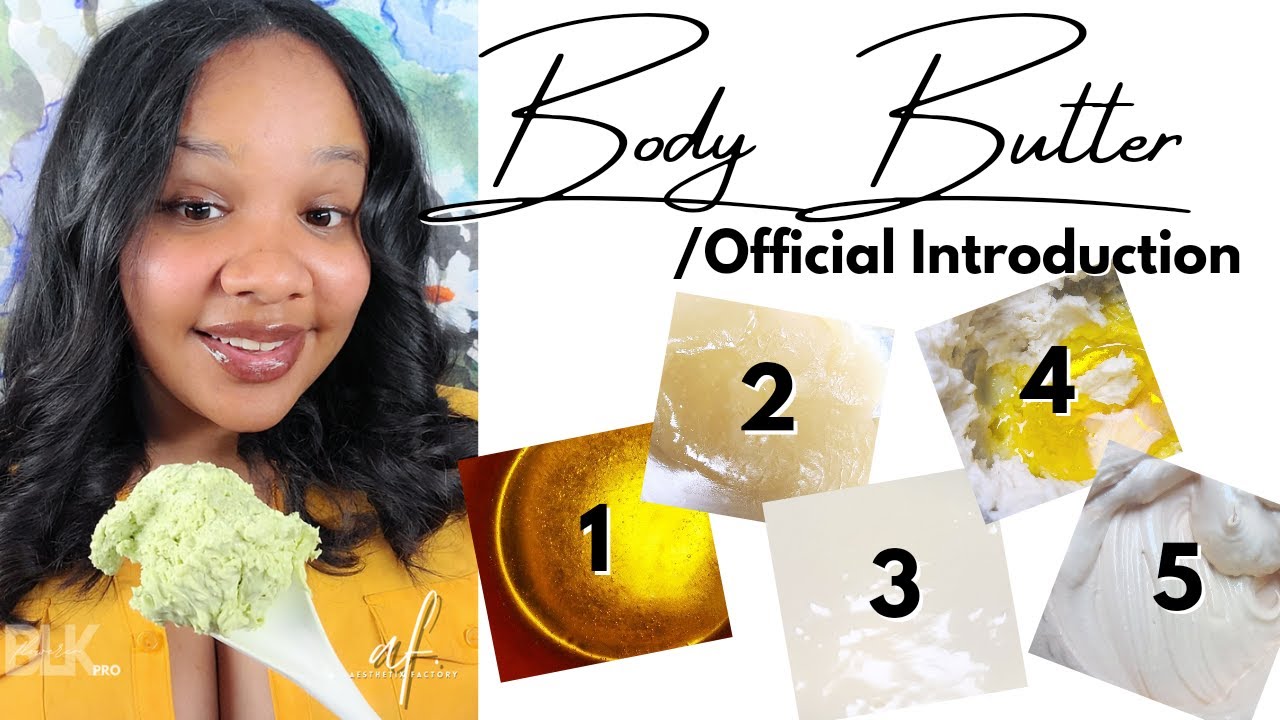 Body Butter Phases/Official Introduction - YouTube