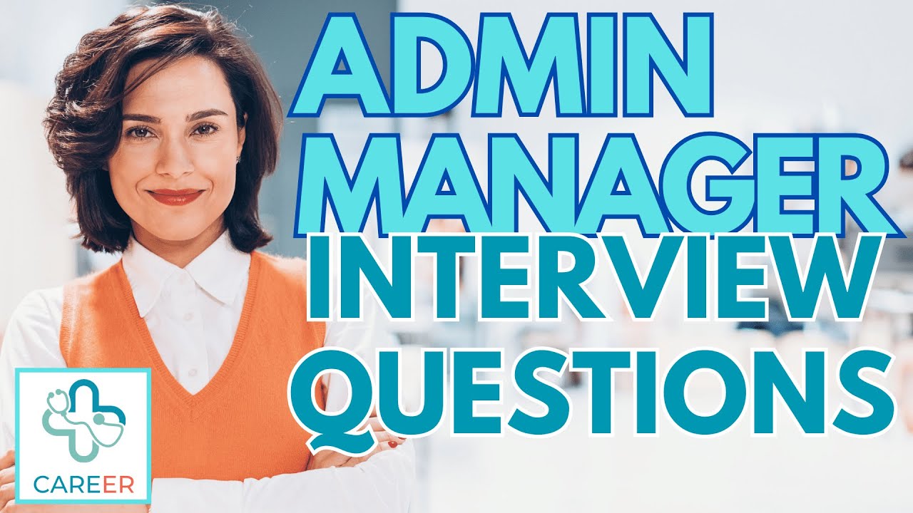 Admin Manager Interview Questions - YouTube