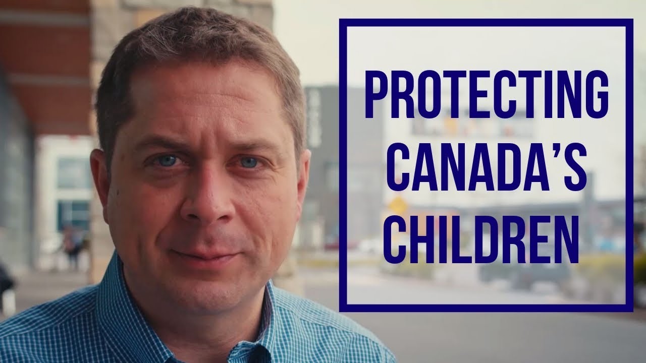 Protecting Canada’s Children | Andrew Scheer - YouTube