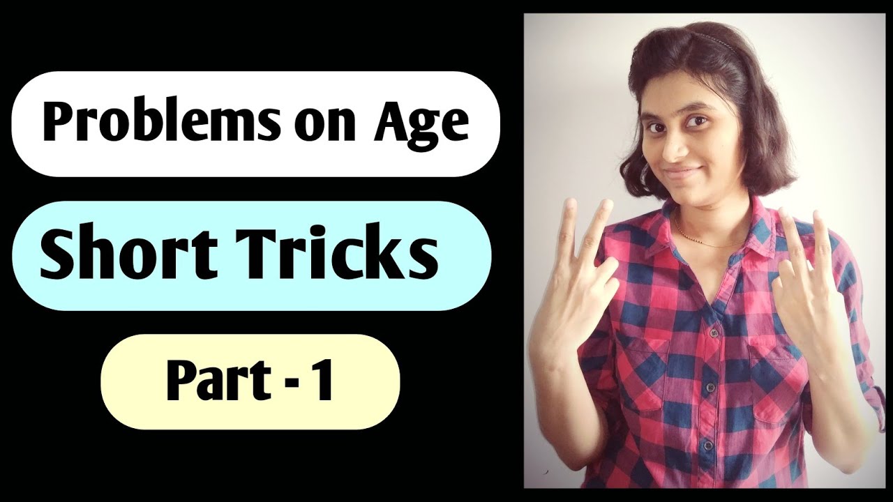 Problems On Age Short Math Tricks Maths For Competitive Exams Part problems-on-age-short-math-tricks-maths-for-competitive-exams-part
