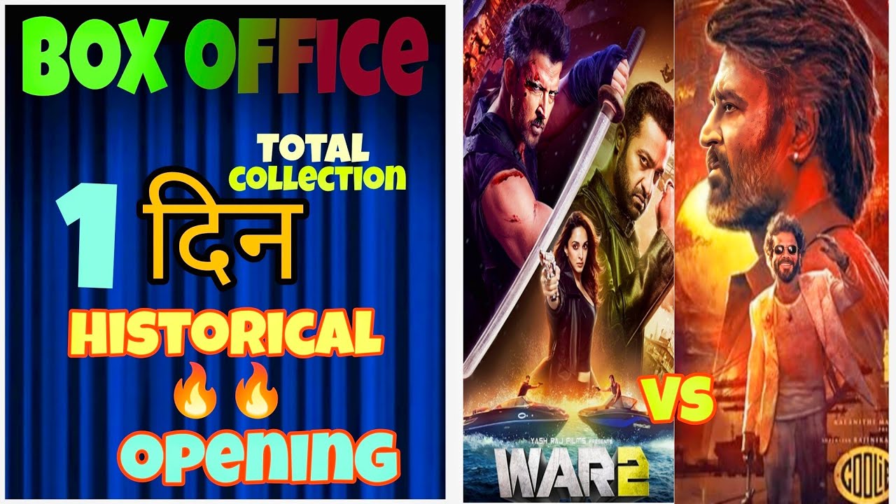 Total Box office collections war 2 , coolie Hrithik Roshan junior NTR ...
