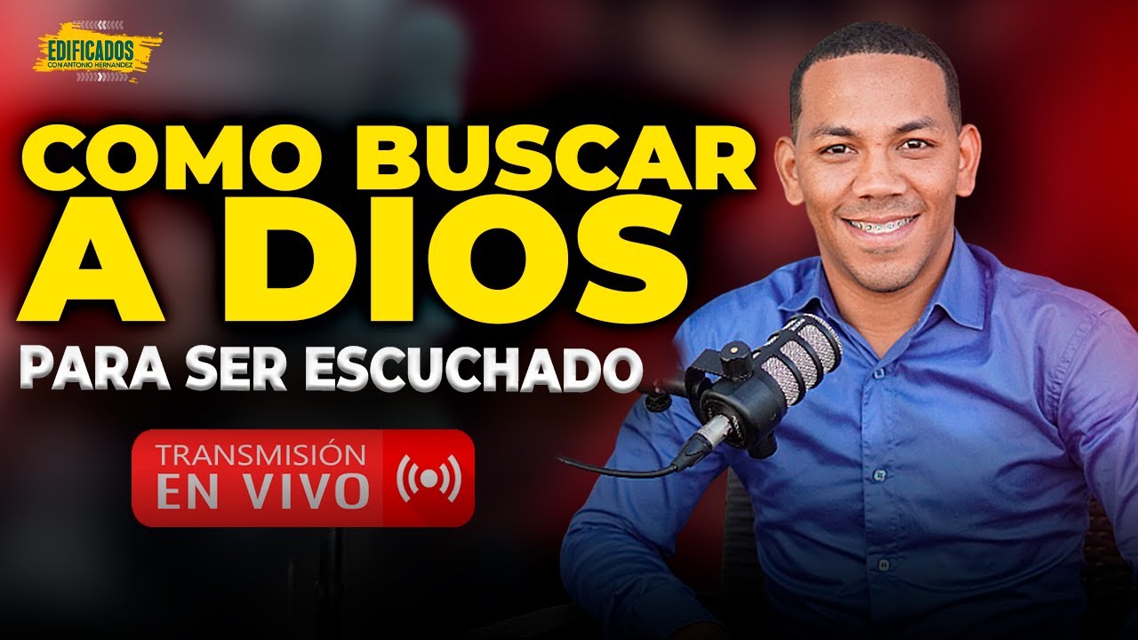EN VIVO 🔴BUSCANDO A DIOS PARA SER ESCUCHADO - YouTube