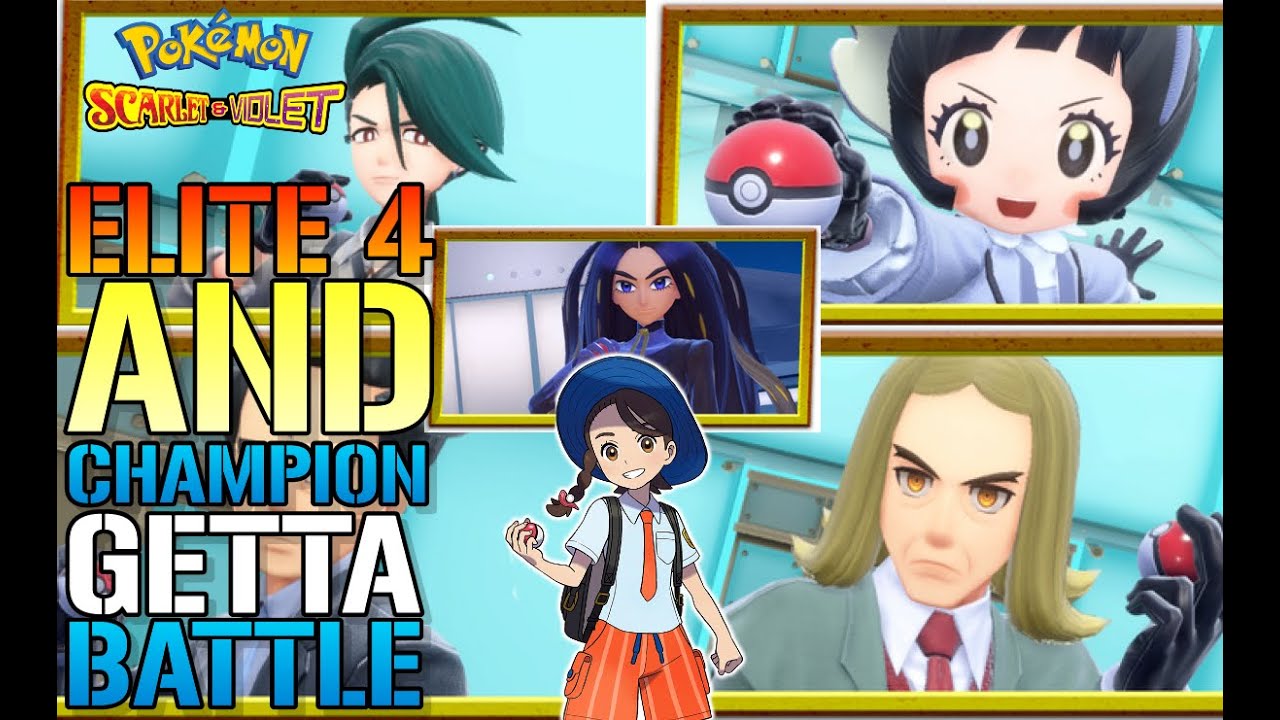 Pokemon Scarlet & Violet All Elite 4 & Champion Getta Battle Guide ...