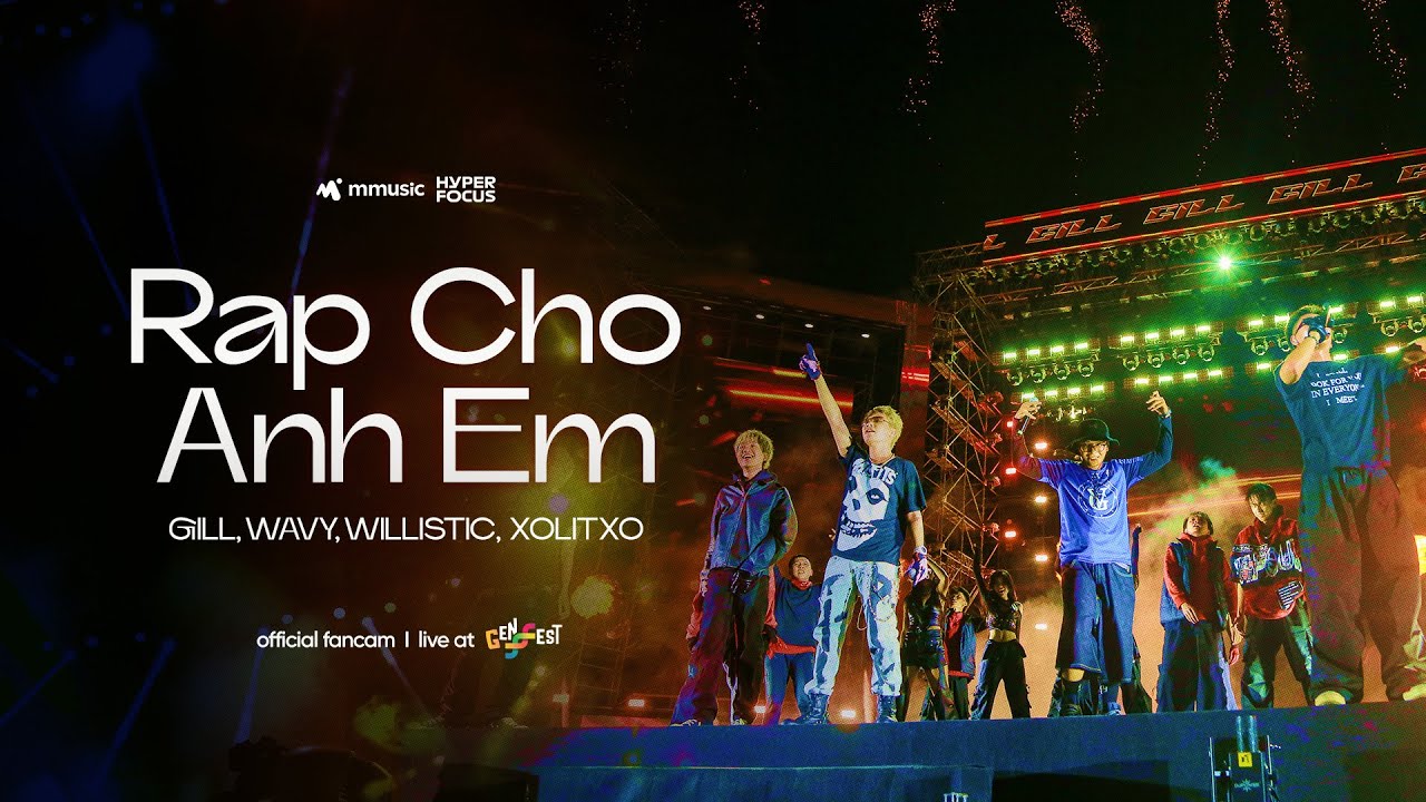 Rap Cho Anh Em - Gill, wAvy, willistic, XOLITXO, Obito | Live at ...