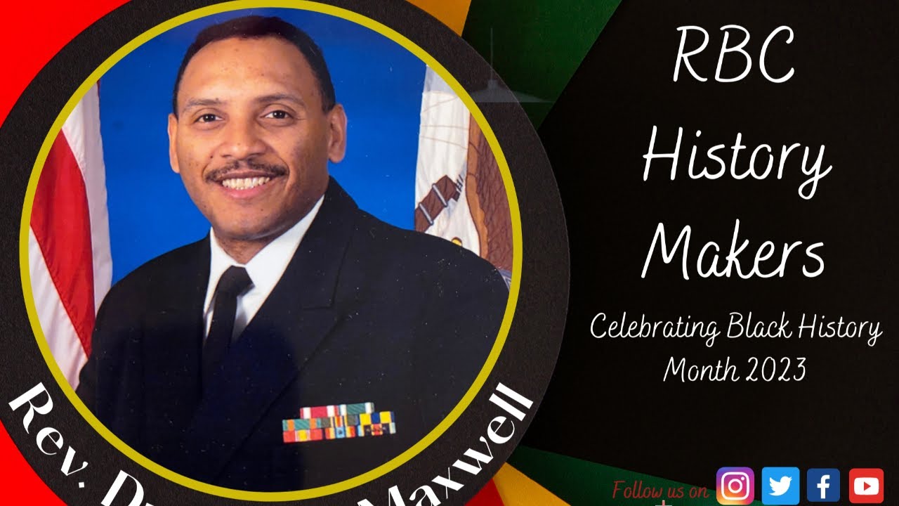 Rev. Dr. Austin Maxwell: An RBC History Maker - YouTube