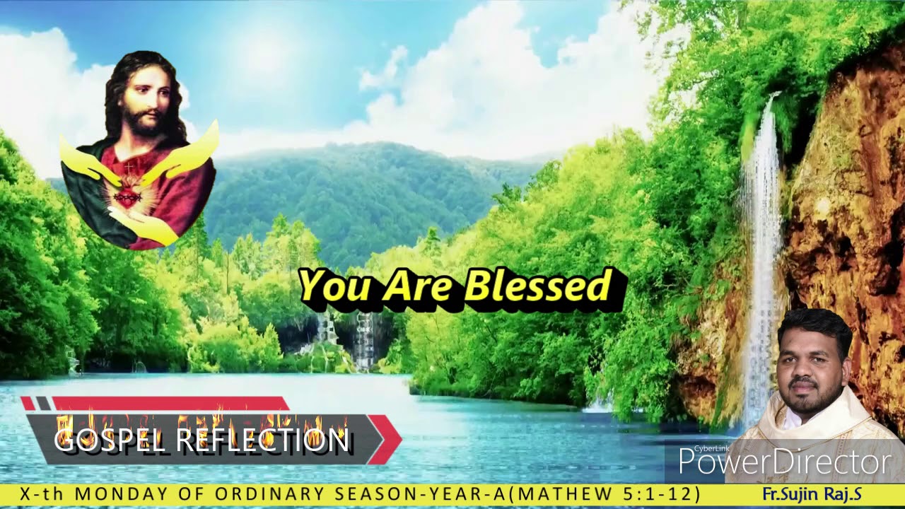 Gospel reflection for the X -th Monday of Ordinary time.Fr.Sujin Raj.S ...