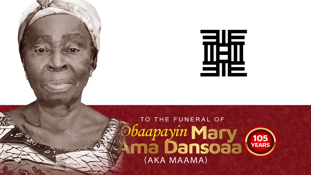 Obaapanin Mary Ama Dansoaa aka Maame Ama Final Journey Home - YouTube