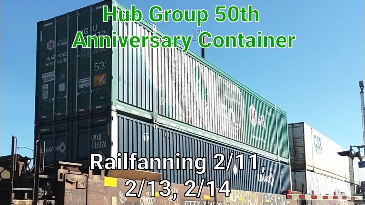 Hub Group 50th anniversary container! | Railfanning 2/11, 2/13, 2/14 ...