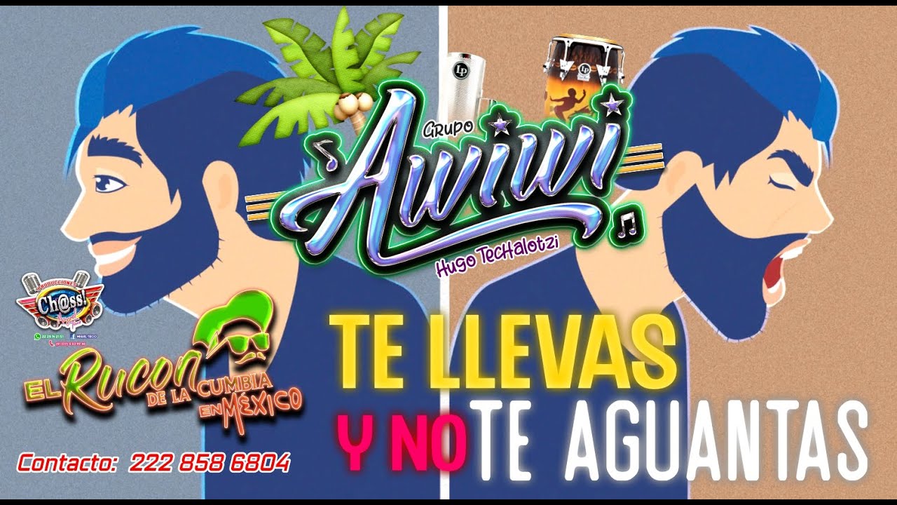 Grupo AWIWI TE LLEVAS Y NO TE AGUANTAS El Rucón de la Cumbia 1 - YouTube
