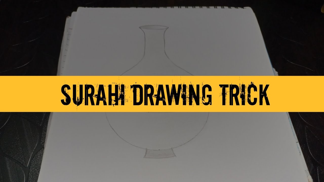 How To Draw Surahi || Easy Trick To Draw Surahi || Surahi Drawing - YouTube