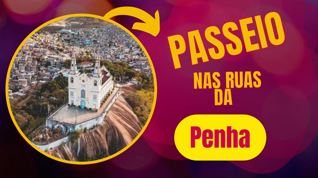 PASSEIO PELO BAIRRO DA #PENHA #ZONANORTE DO RJ - YouTube