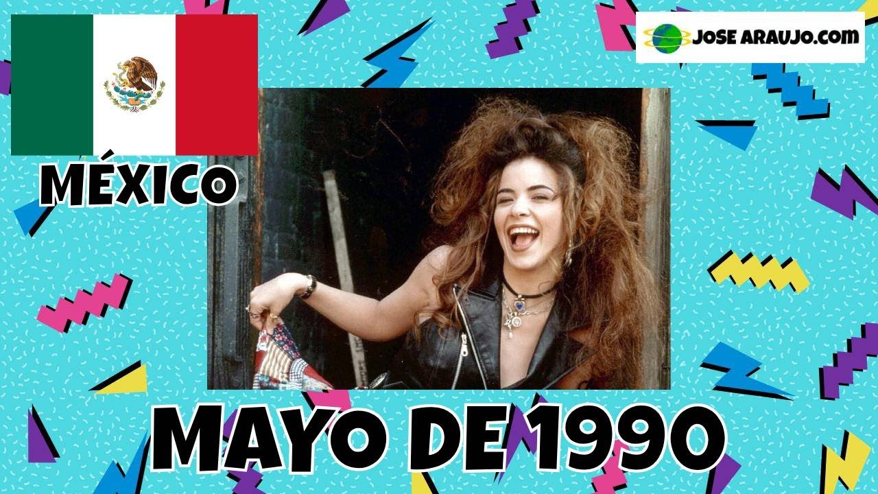 🎶 Los ÉXITOS de MÉXICO 🇲🇽 en Mayo de 1990 🎶 - YouTube