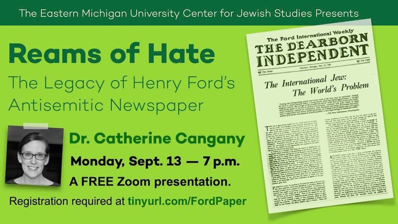 EMU Center for Jewish Studies 2020-21 Lecture Series #7: Reams of Hate ...