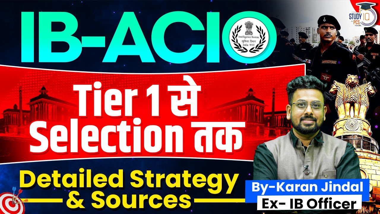 IB ACIO 2025 Notification Out | IB ACIO Complete Strategy Roadmap | By ...