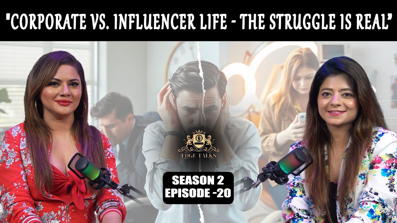 EDGE TALKS | SEASON 2 | EPISODE 20 | SHEFALI SINGHAL | Struggled Between Corporate and ...