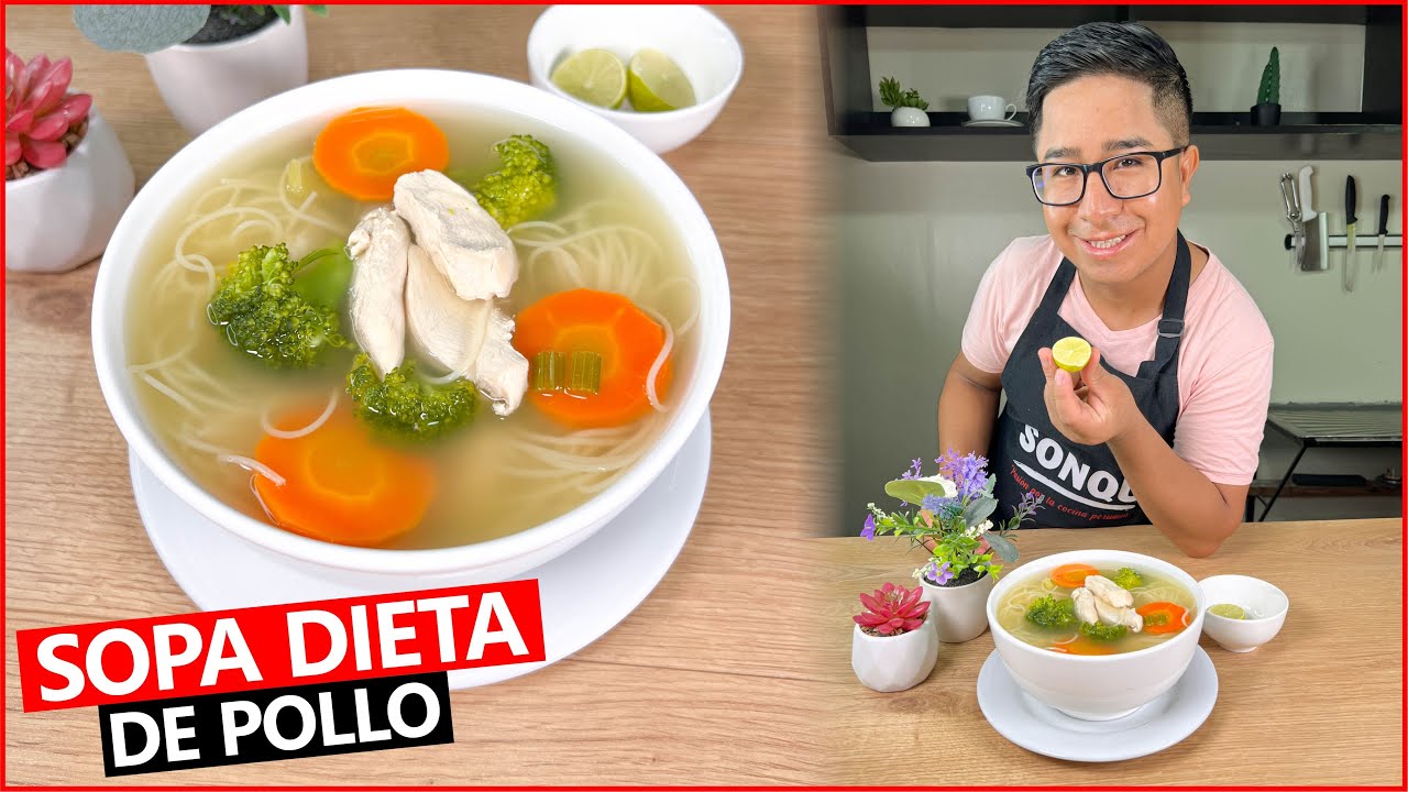 Cómo preparar una sopa de DIETA DE POLLO | Sonqu - YouTube