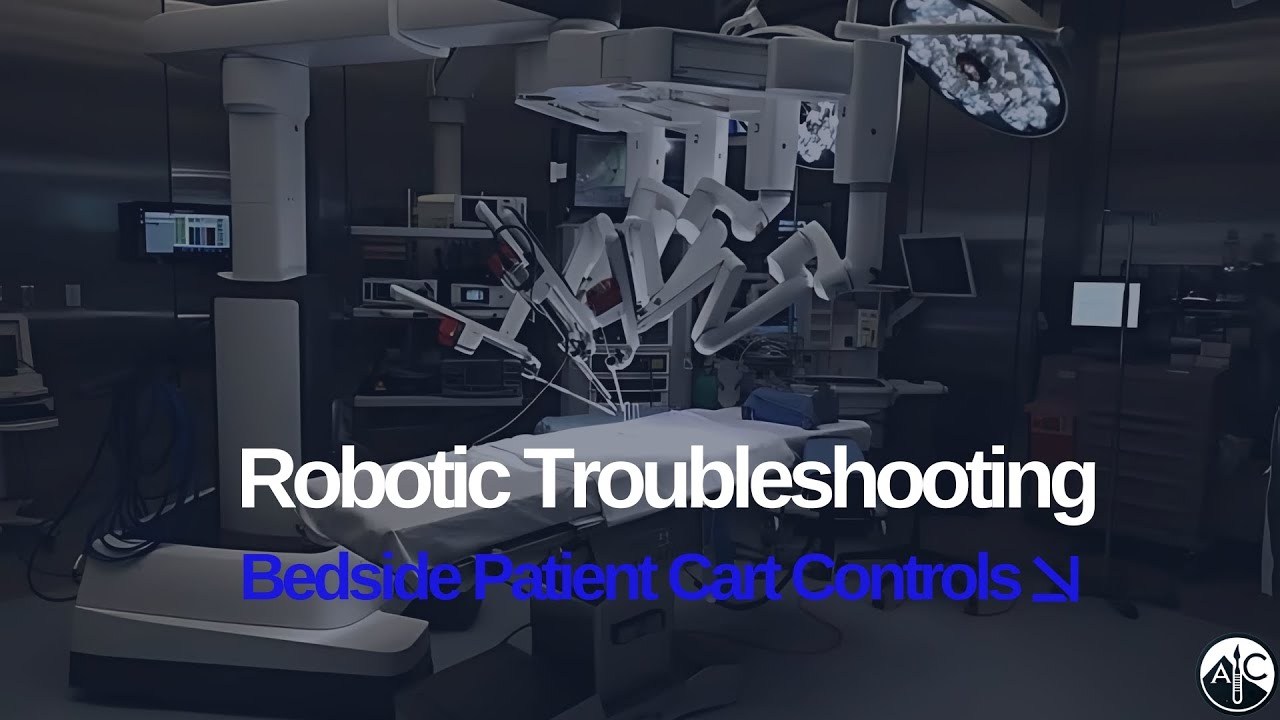Mastering Robotic Surgery XI Patient Cart Controls - YouTube