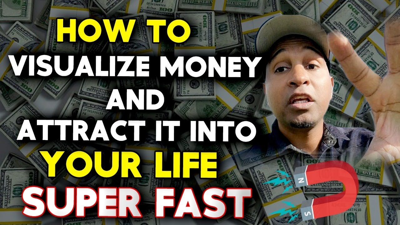 HOW TO VISUALIZE MONEY AND ATTRACT INTO YOUR LIFE SUPER FAST 💰💰 - YouTube