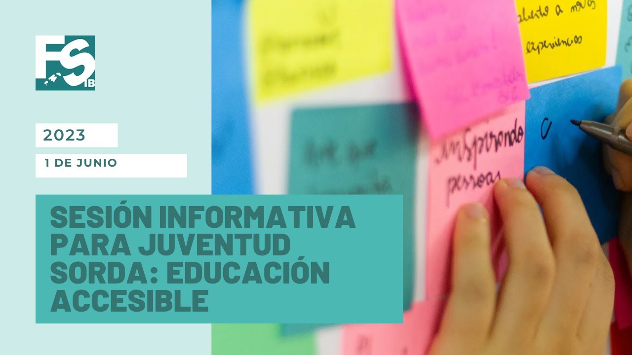 Sesión informativa sobre educación accesible para jóvenes sordos - YouTube