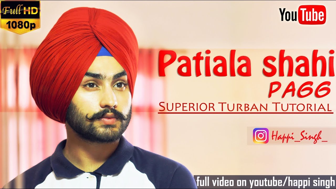 How to tie a Turban: Patiala Shahi Pagg (Wattan Wali) | Dress Easy ...