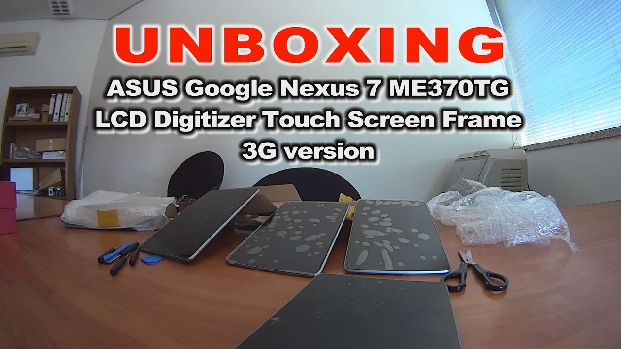 Unboxing ASUS Google Nexus 7 ME370TG LCD Digitizer Touch Screen Frame ...