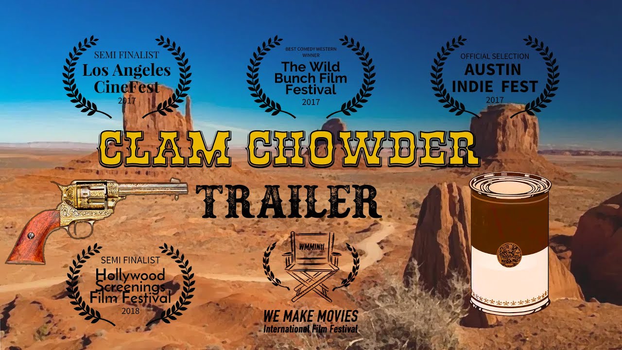 "Clam Chowder" - Comedy Western Trailer - YouTube