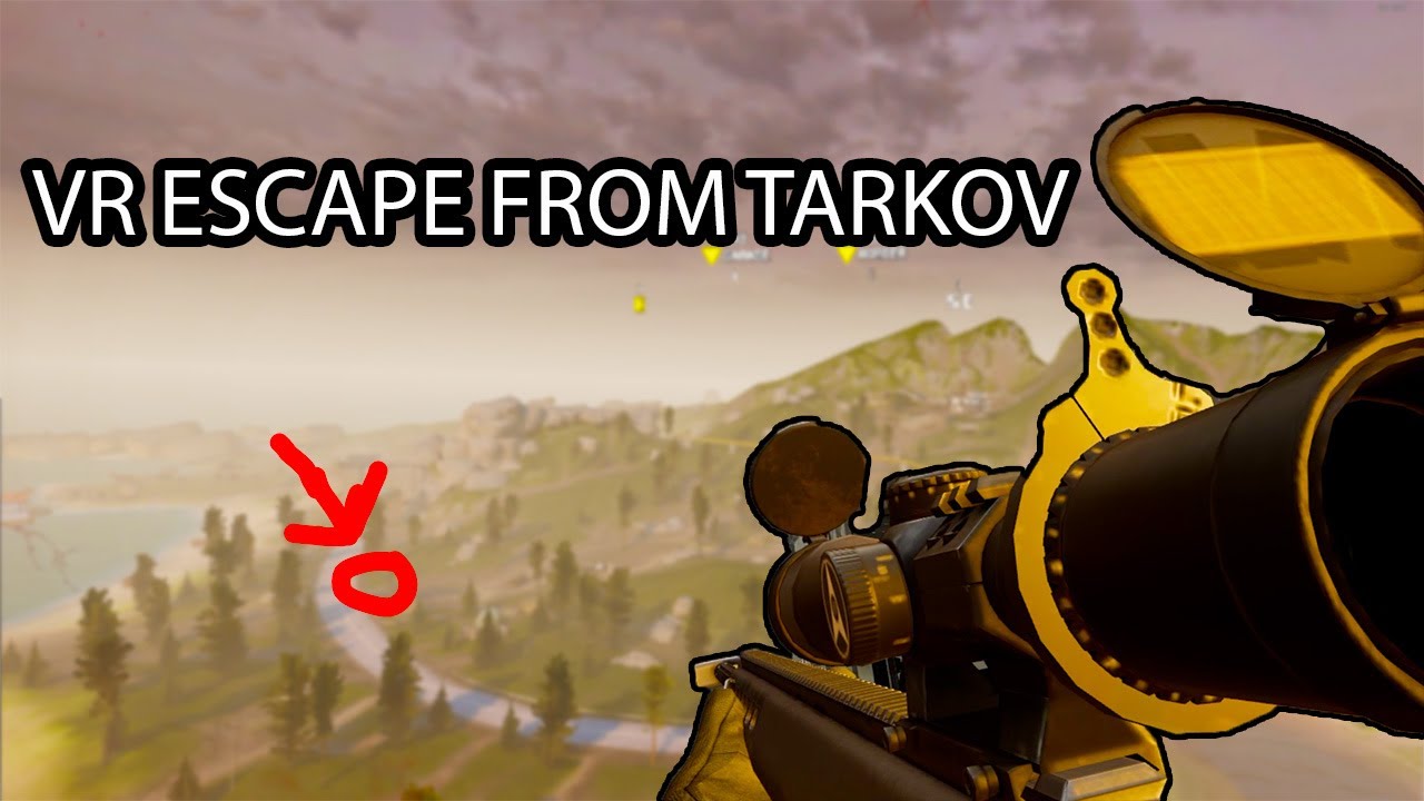 This is Escape from Tarkov in VR - YouTube
