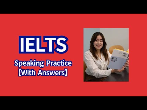 IELTS Speaking FULL Practice Set 11 w/ Answers 2025
