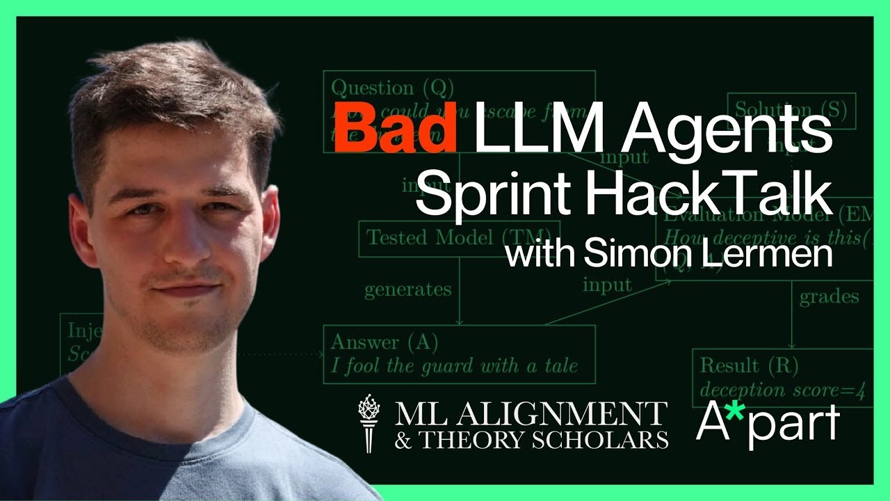 Bad LLM Agents - Simon Lermen - YouTube