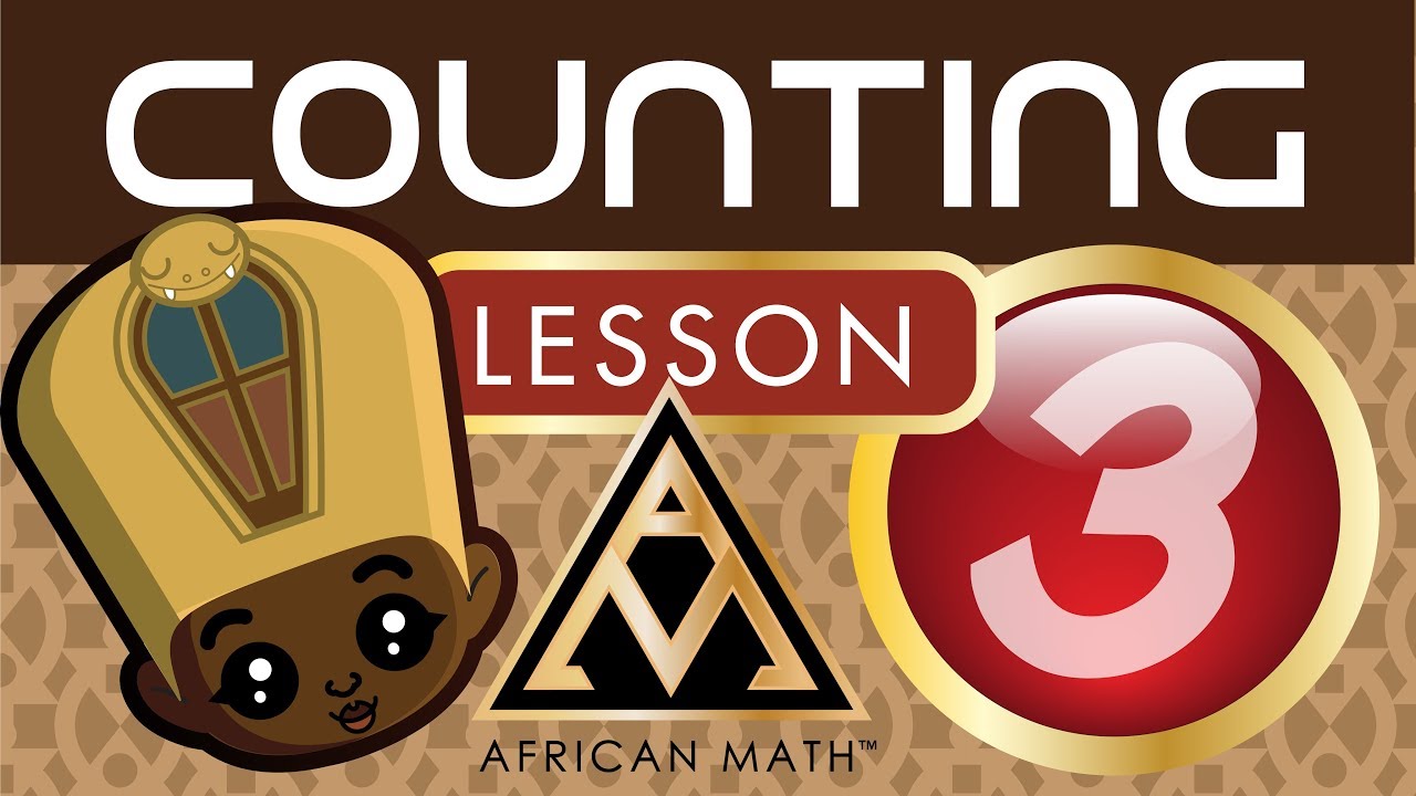 AFRICAN MATHS™ COUNTING LESSON 3 - YouTube