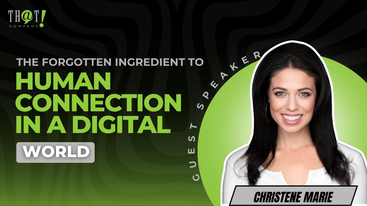 The Forgotten Ingredient to Human Connection in a Digital World - Guest ...